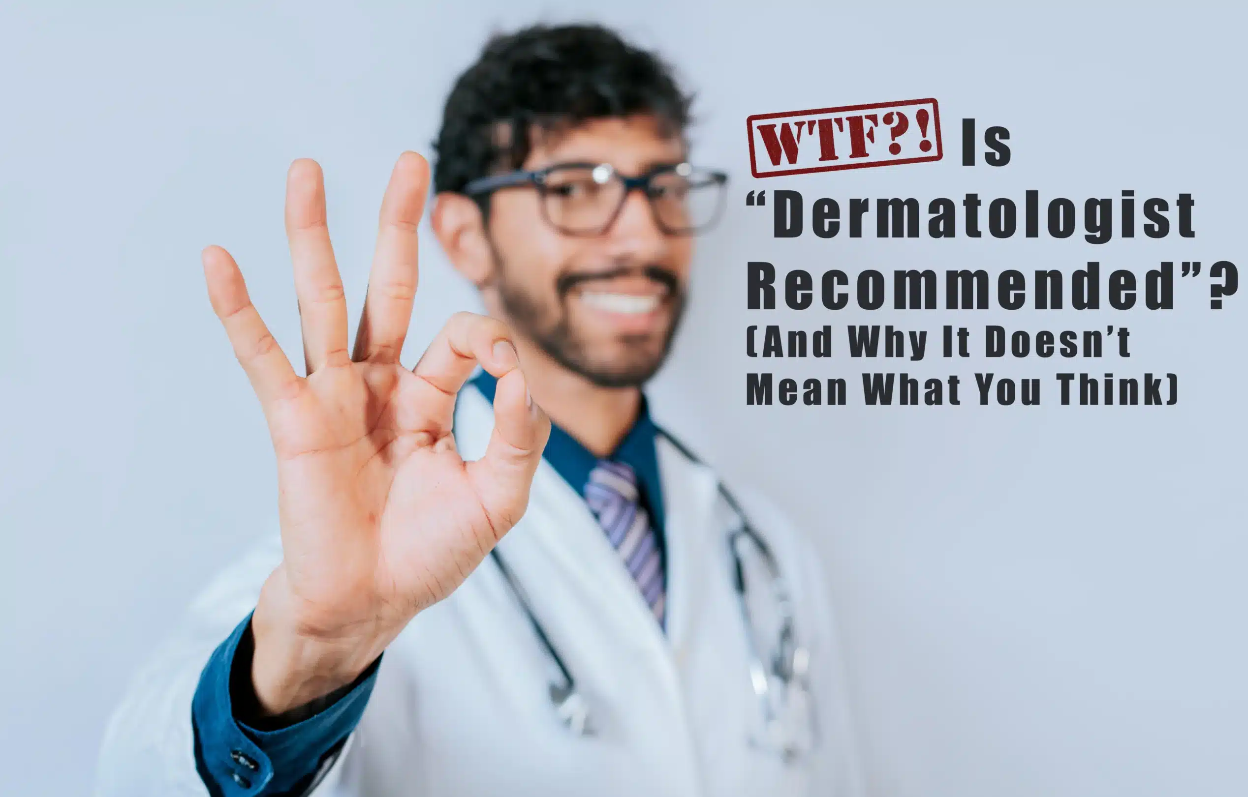 Dermatologist Recommended: Separating Fact from Fiction - www.labofrad.com